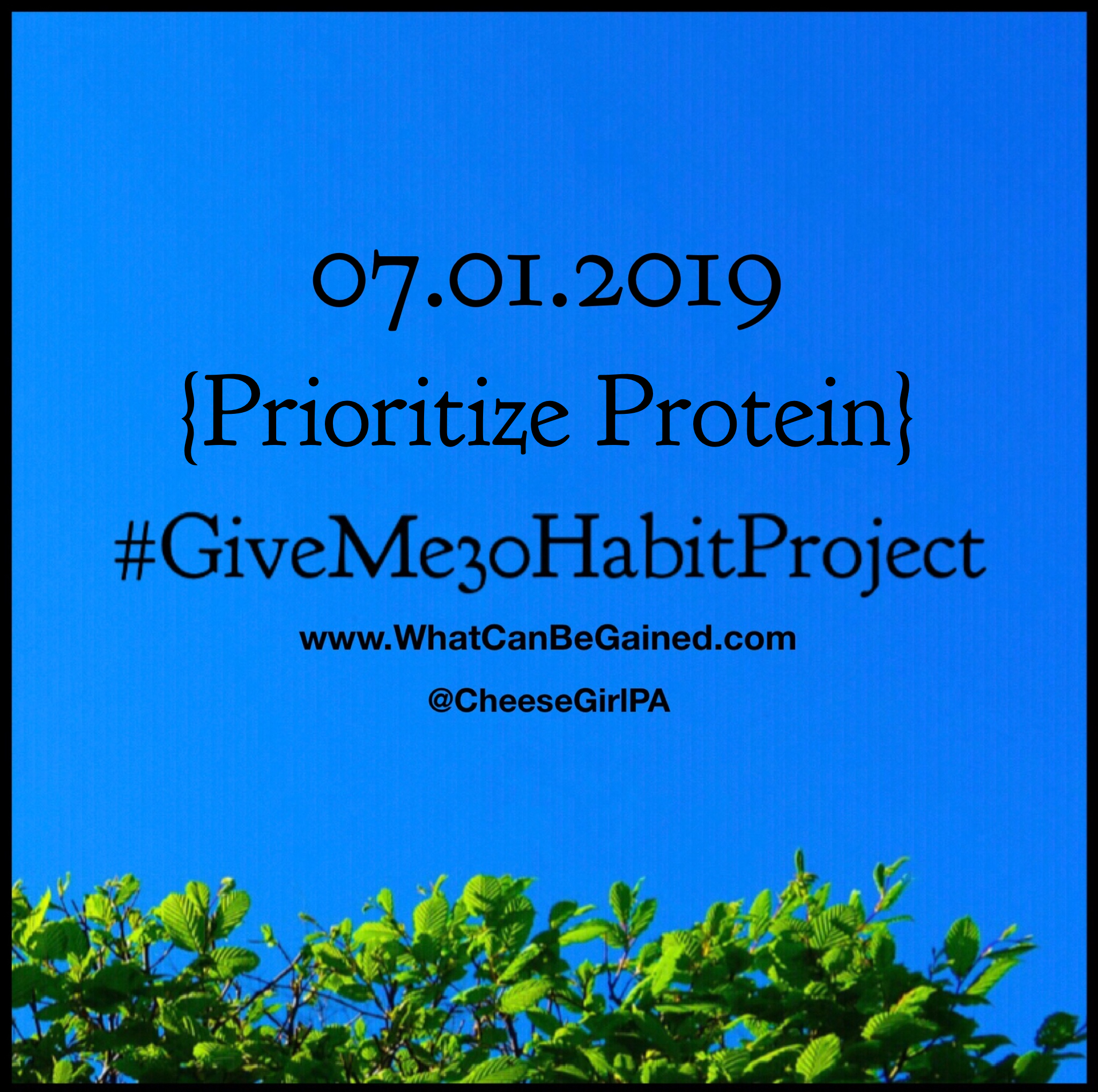 #GiveMe30HabitProject {Prioritize Protein} – What Can Be Gained ...