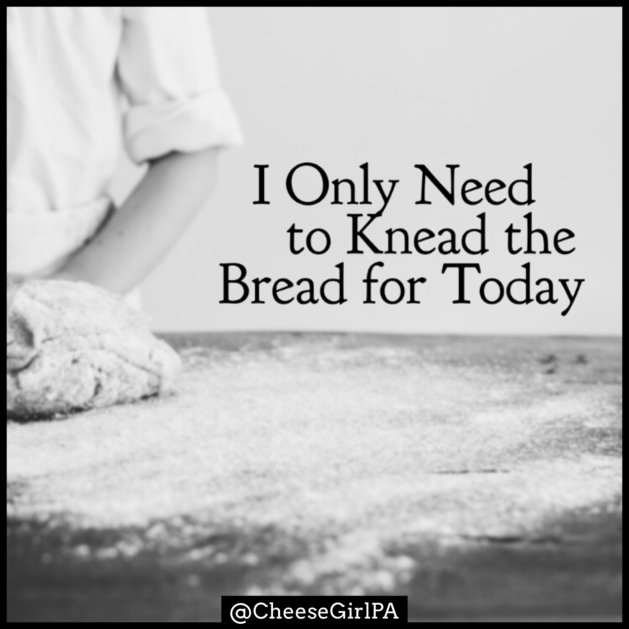 I Only Need to Knead the Bread for Today – What Can Be Gained | «Small ...