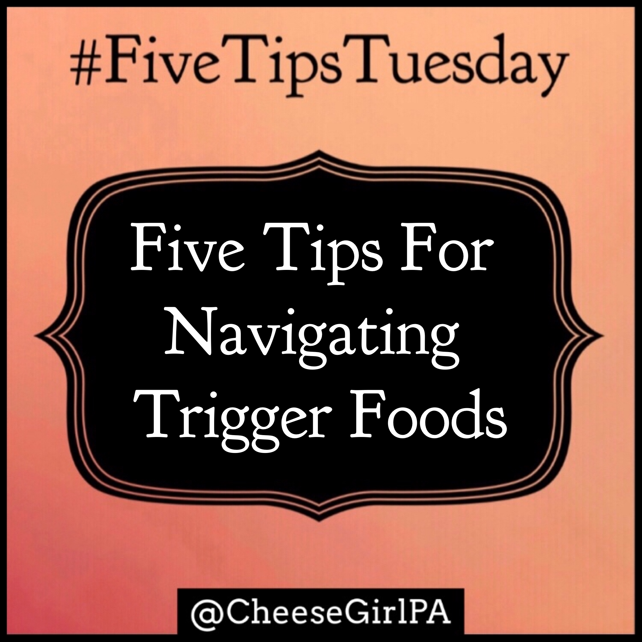 Five Tips For Navigating Trigger Foods {FTT} – What Can Be Gained ...